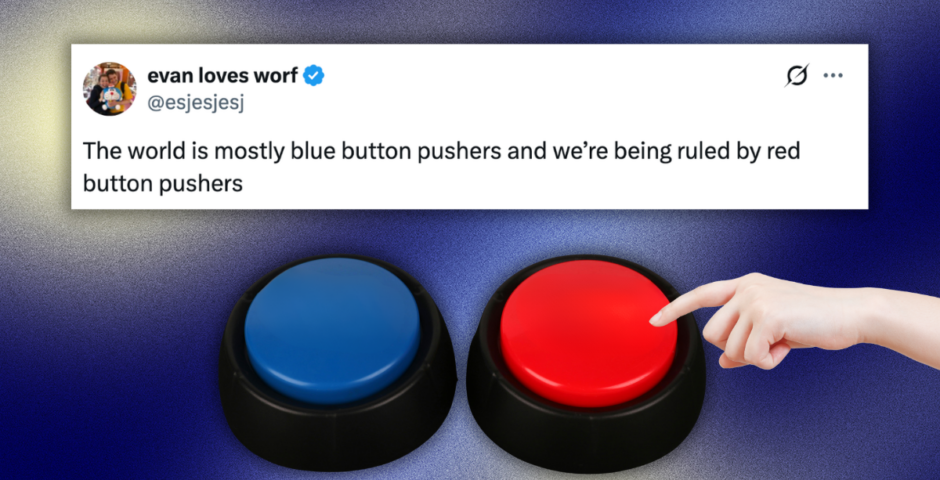 The Red Button vs Blue Button dilemma is causing chaos on TikTok