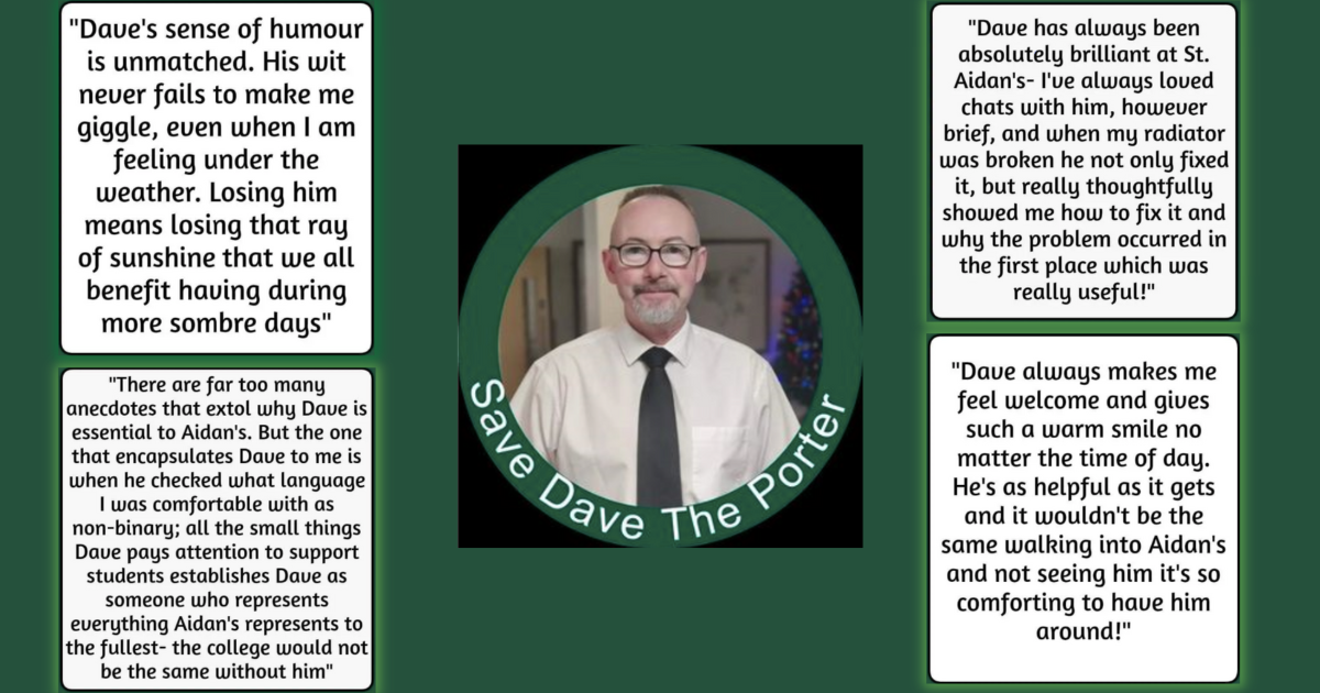 Save Dave the Porter! A campaign to stop the "shifting" of St Aidan's ...