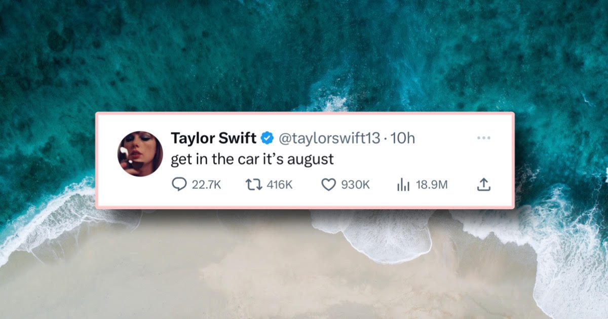 Salt air! Just 19 memes celebrating August by Taylor Swift day